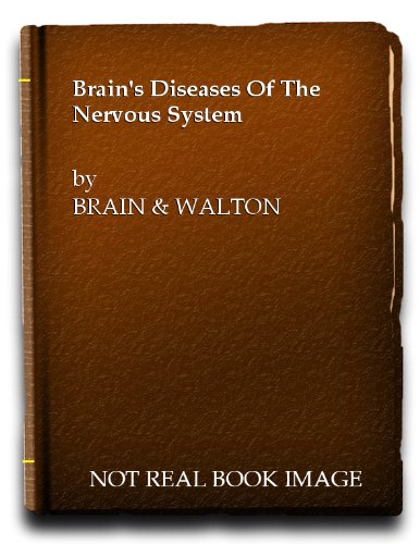 Brain's diseases of the nervous system (Oxford medical publications ...