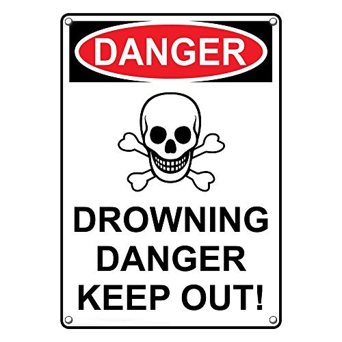 Weatherproof Plastic Vertical OSHA Danger Drowning Danger Keep Out ...