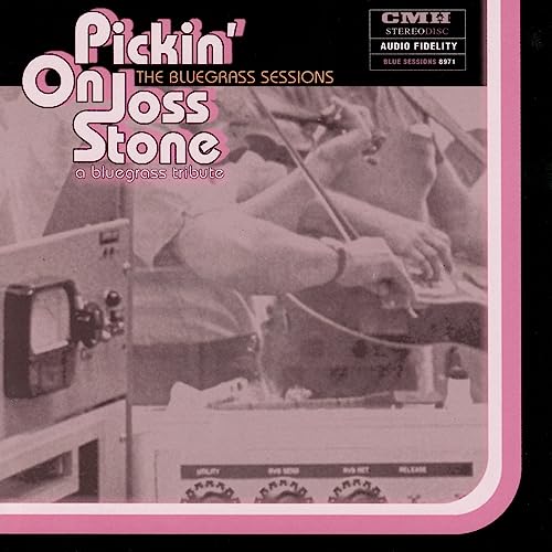 Play Pickin' On Joss Stone: The Bluegrass Sessions by Pickin' On Series ...