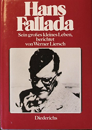 『Hans Fallada. Sein grosses kleines Leben』｜感想・レビュー - 読書メーター