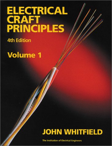 Electrical Craft Principles: Whitfield, John: 9780852968116: Amazon.com ...