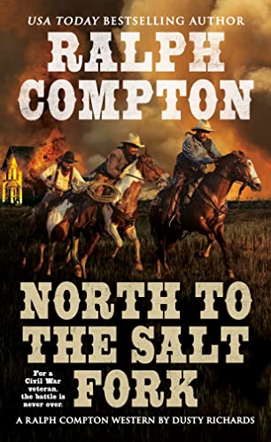 Ralph Compton North to the Salt Fork (A Ralph Compton Western) - Kindle ...
