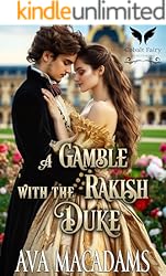 Amazon.com: A Game with the Rakish Duke: A Historical Regency Romance Novel (A Game of Rakes ...