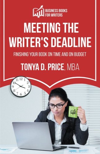 Amazon.com: Meeting the Writer's Deadline: Finishing your book on time ...