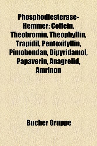 Phosphodiesterase-Hemmer: PDE-4-Hemmer, PDE-5-Hemmer, Coffein ...