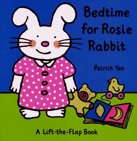 Bedtime for Rosie Rabbit: Yee, Patrick, Coats, Lucy: 9780689807169 ...
