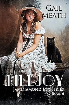 KILLJOY (JAX DIAMOND MYSTERIES Book 6) - Kindle edition by Meath, Gail ...