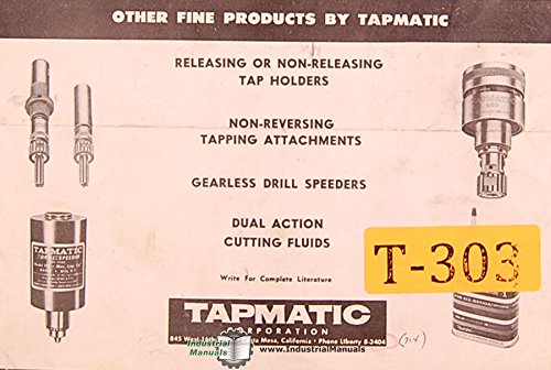 Tapmatic 300U 500U 700U, Tapping Machine Operations and Parts Manual ...