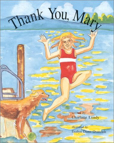 Thank You, Mary: Lundy, Charlotte, Overcash, Evelyn Diane ...