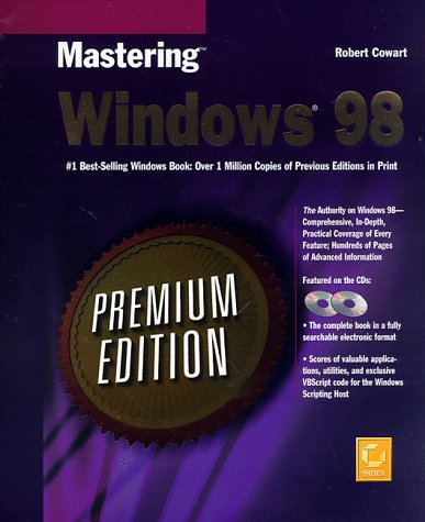 Mastering Windows 98 Premium Edition: Cowart, Robert: 9780782121865 ...