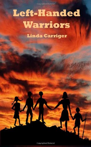 Left-Handed Warriors: Carriger, Linda Elizabeth: 9781466399051: Amazon ...