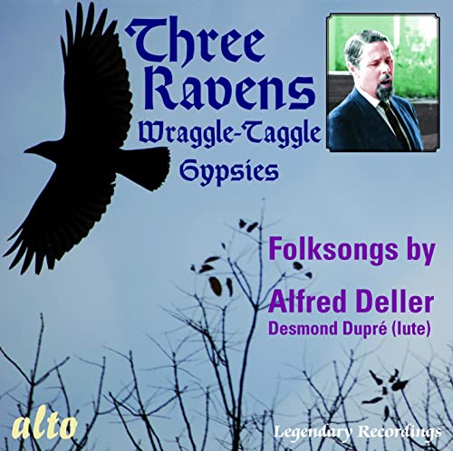 Play Folksongs By Alfred Deller: The Three Ravens; The Wraggle-Taggle ...