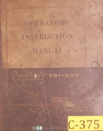 Sentinel Cri-Dan, Lee Bradner Threading Operator's Instructions Manual ...