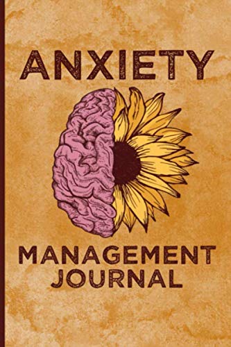 Anxiety Management Journal: A Guided Journal For People Who Are Dealing ...