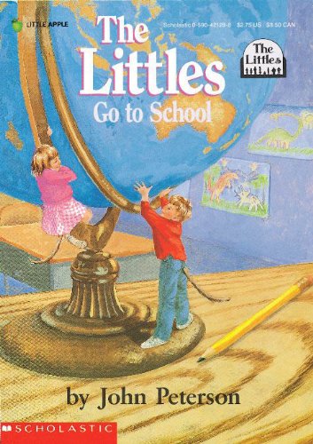 Littles Go to School: John Peterson: 9780613298285: Amazon.com: Books