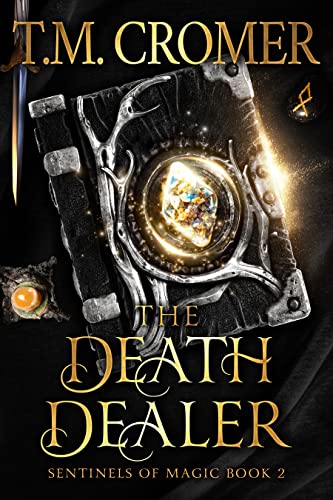 The Death Dealer (Sentinels of Magic Book 2) - Kindle edition by Cromer ...