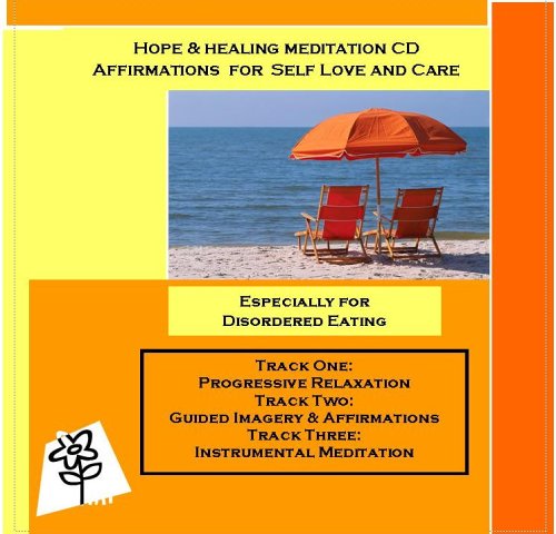 Hope and Healing Meditation CD Especially for Disordered Eating: LPC ...