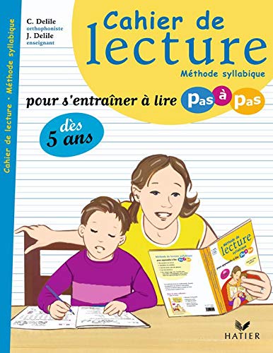 Cahier de lecture: Méthode syllabique pour apprendre à lire pas à pas ...
