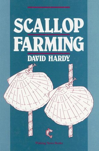 Scallop Farming: Hardy, David: 9780852381786: Amazon.com: Books