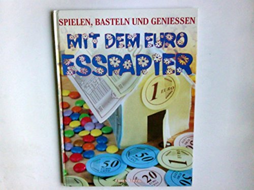 Spielen, Basteln und Geniessen mit dem Euro Esspapier. : Amazon.de ...