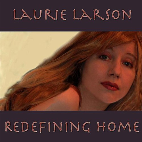 Amazon.co.jp: Redefining Home : Laurie Larson: Digital Music