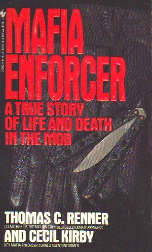 Mafia Enforcer A True Story of Life and Death in the Mob: Cecil Kirby ...
