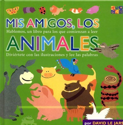 Mis Amigos, Los Animales (Talk Together): Two-Can Editors ...