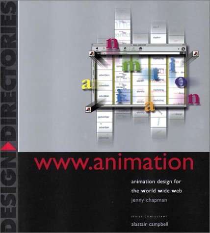 www.animation: Animation Design for the World Wide Web (Design ...