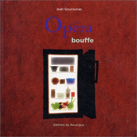 Amazon.fr - Opéra bouffe - Gourounas, Jean - Livres