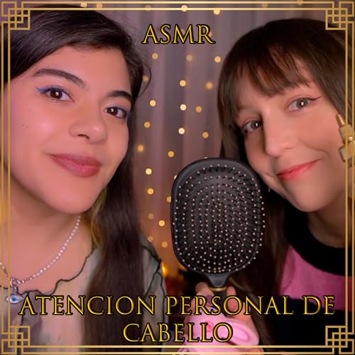 Play Asmr Atención personal de Cabello en Persona Real by ASMR con Noa on Amazon Music Unlimited