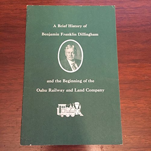 A BRIEF HISTORY OF BENJAMIN FRANKLIN DILLINGHAM: Unknown: Amazon.com: Books