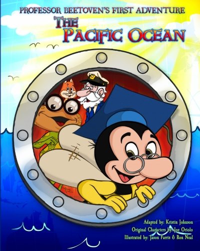 Professor Beetoven's First Adventure The Pacific Ocean: Johnson ...