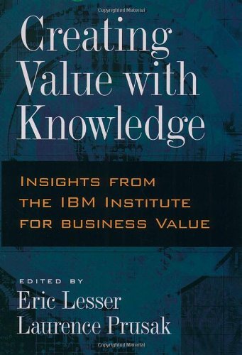 『Creating Value With Knowledge: Insights from the IBM - 読書メーター