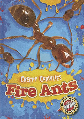 Amazon | Fire Ants (Blastoff Readers, Level 1: Creepy Crawlies ...