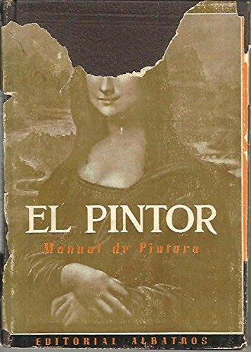 Amazon.com: El pintor. Manual de la pintura: Camilo Bellanger: Books