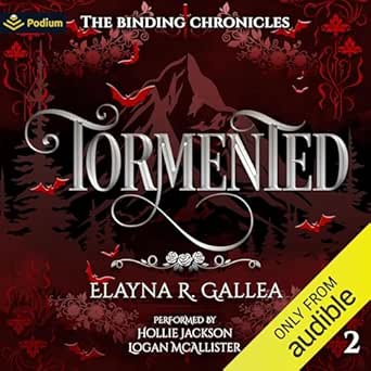 Amazon.com: Tormented: The Binding Chronicles, Book 2 (Audible Audio Edition): Elayna R. Gallea ...