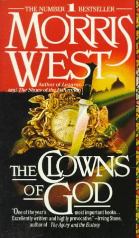 The Clowns of God: West, Morris L.: 9780312924676: Amazon.com: Books