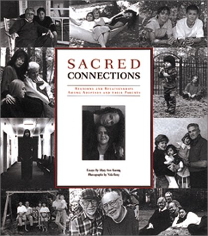 Sacred Connections: Stories of Adoption: Koenig, Mary Ann, Berg, Niki ...