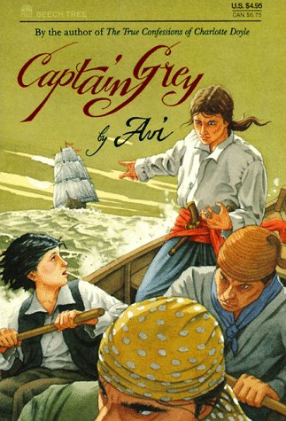 Captain Grey: Avi: 9780688122348: Amazon.com: Books