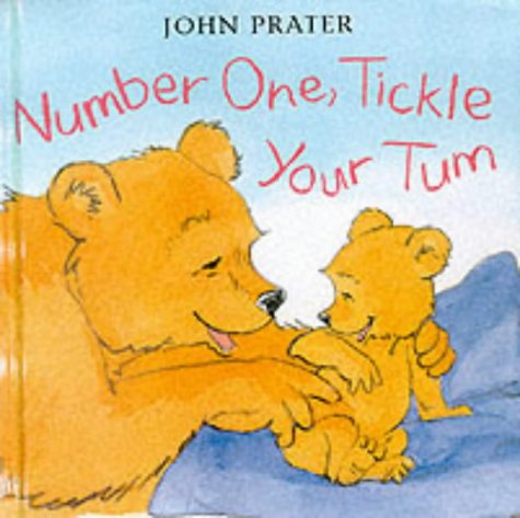 Number One, Tickle Your Tum : Prater, John, Prater, John: Amazon.co.uk: Books