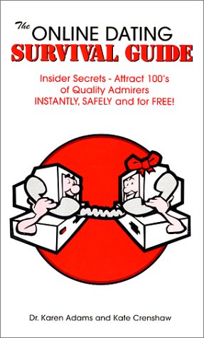 Online Dating Survival Guide: Adams, Karen, Crenshaw, Kate ...