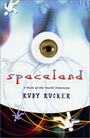 Spaceland : A Novel of the Fourth Dimension: Rucker, Rudy: Amazon.com ...