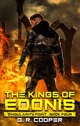 The Kings of Edonis: Singularity Point 04 (LitRPG) eBook : Cooper, G.R ...