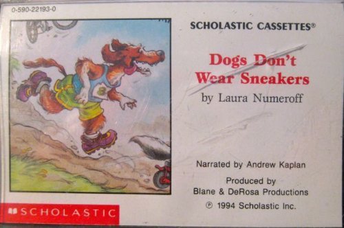Dogs Don't Wear Sneakers: Laura Numeroff: 9780590221931: Amazon.com: Books