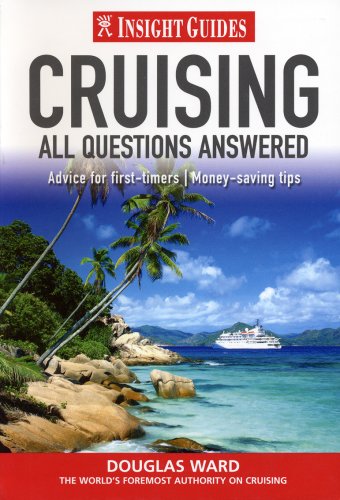 Insight Guide Cruises: All Questions Answered: Douglas Ward: Amazon.com ...