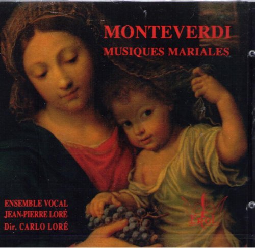 Claudio Monteverdi, Carlo Lore, Ensemble Vocal Jean-Pierre Lore, Agnes ...