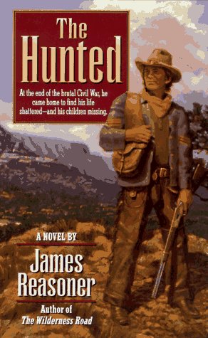 The Hunted: Hunted: Reasoner, James: 9780061011450: Amazon.com: Books