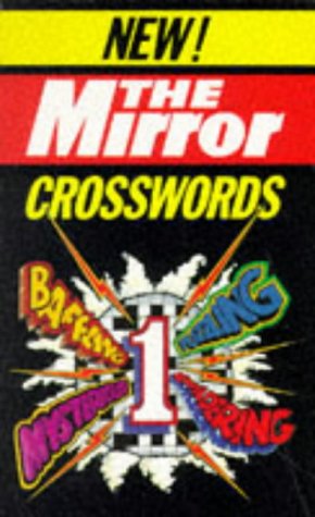 New Mirror Crossword Vol 1: No.1 (The New "Daily Mirror" Crossword Book ...