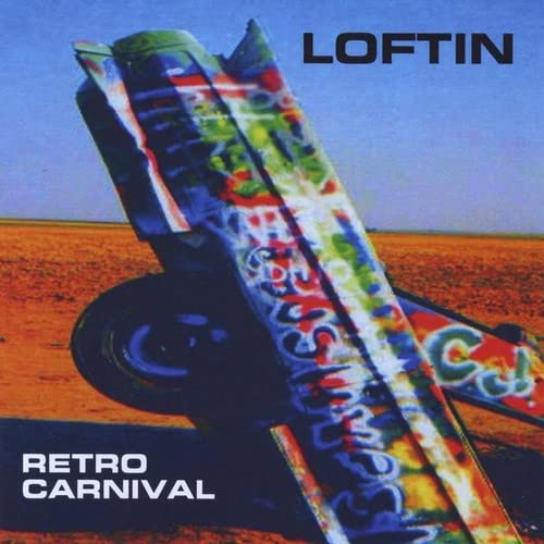 Loftin, Mark Loftin, Mark Loftin - Retro Carnival - Amazon.com Music
