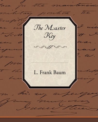 The Master Key: Baum, L. Frank: 9781438507309: Amazon.com: Books